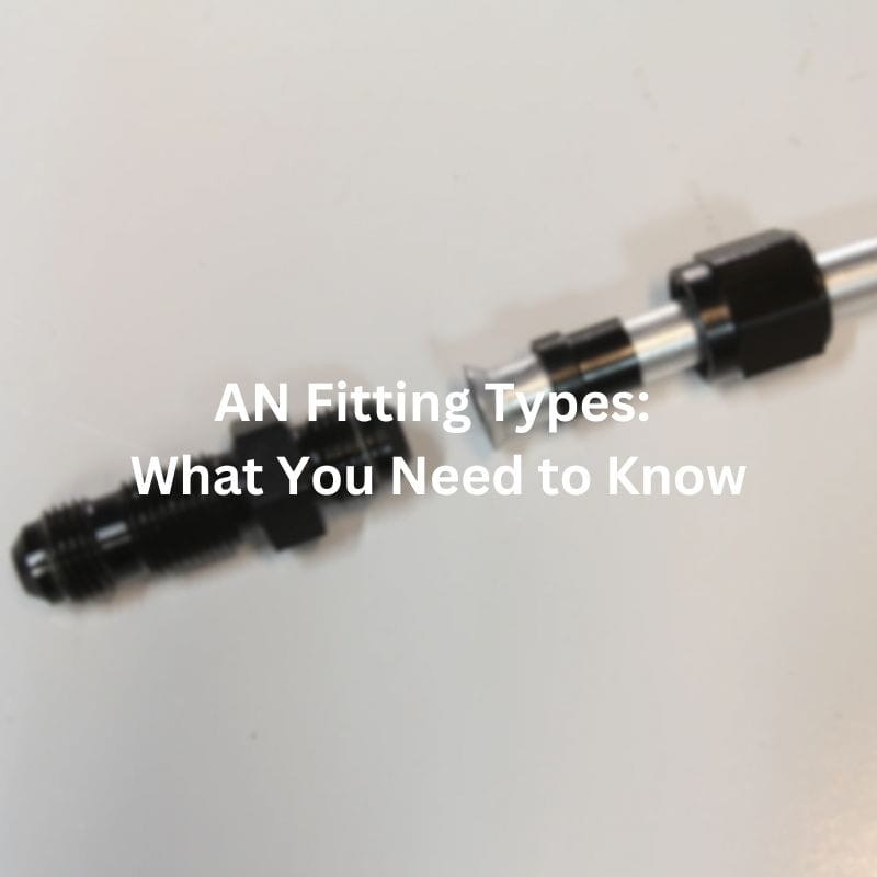AN Fitting Types: What You Need to Know - Topa Blog