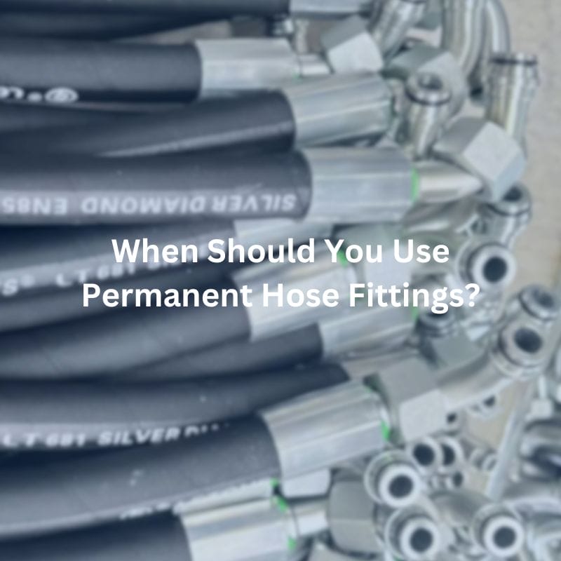 When Should You Use Permanent Hose Fittings? - Topa
